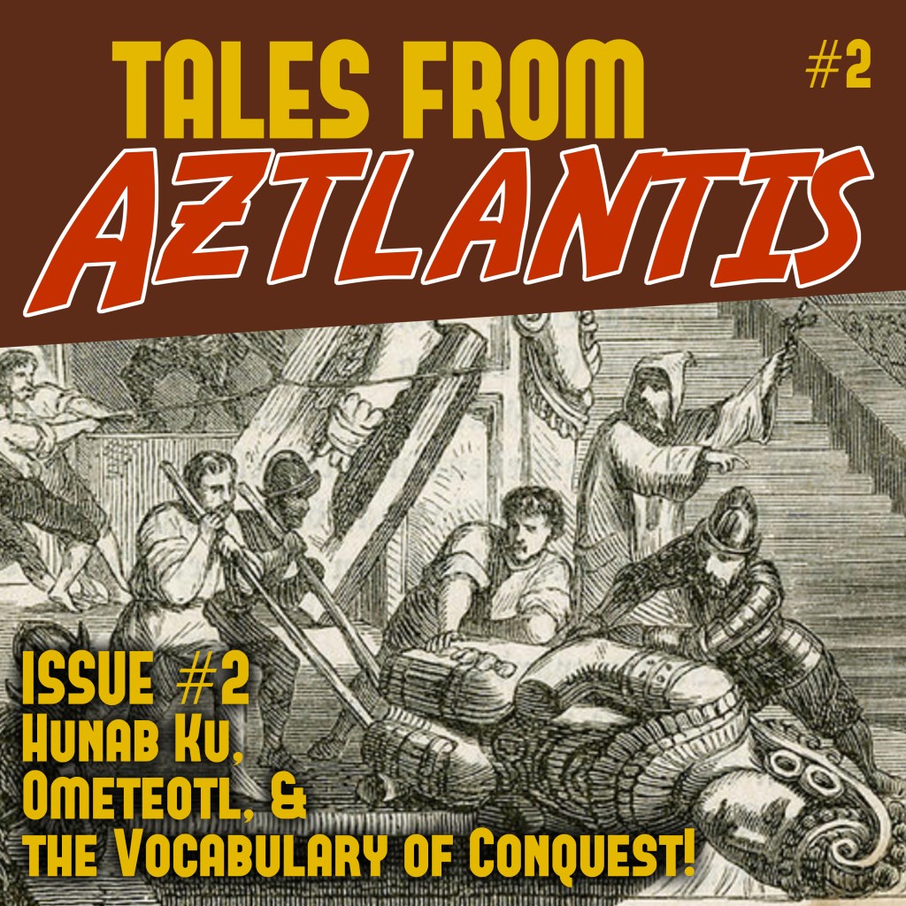 Tales From Aztlantis #2